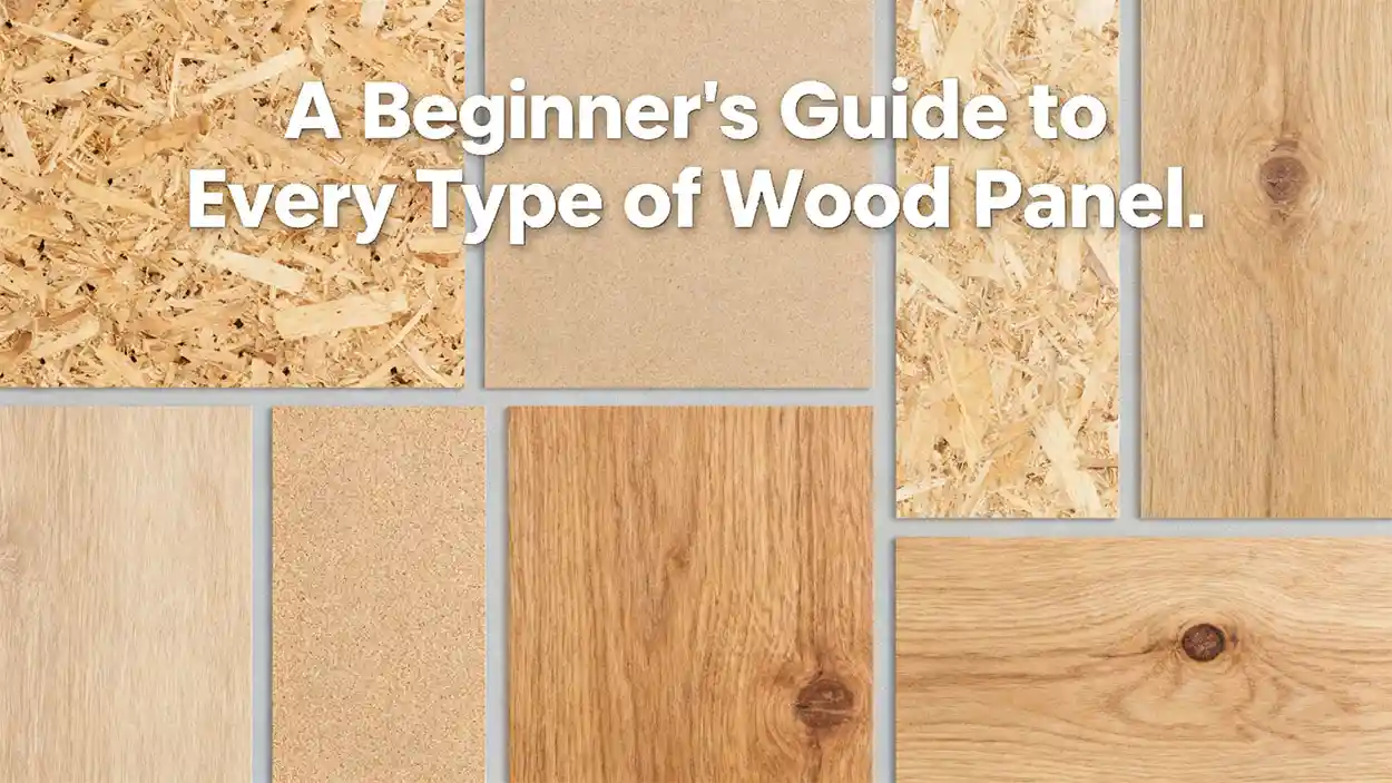 A Beginner's Guide to Every Type of Wood Panel - DONGSTAR